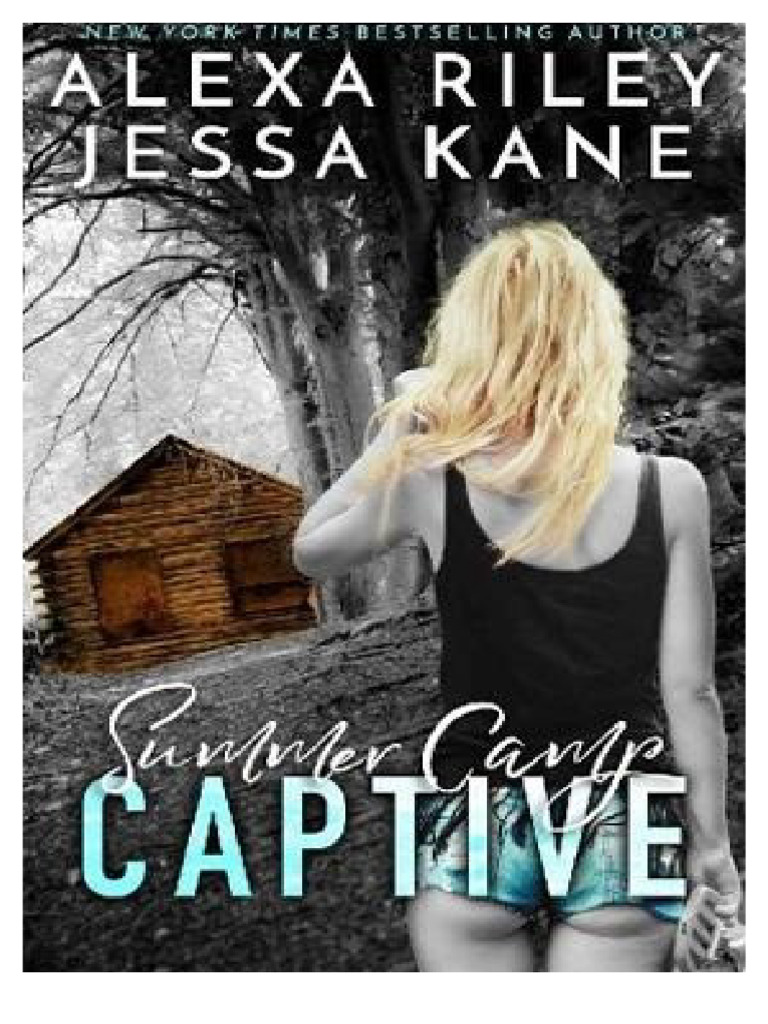 Summer Camp Captive-Alexa Riley & Jessa Kane | PDF