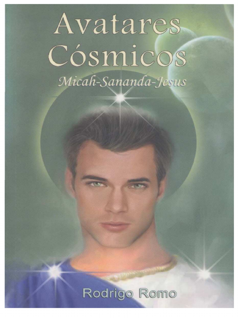 Avatares Cosmicos - Micah Sananda Jesus - Rodrigo Romo - 1 - ILIDE ...
