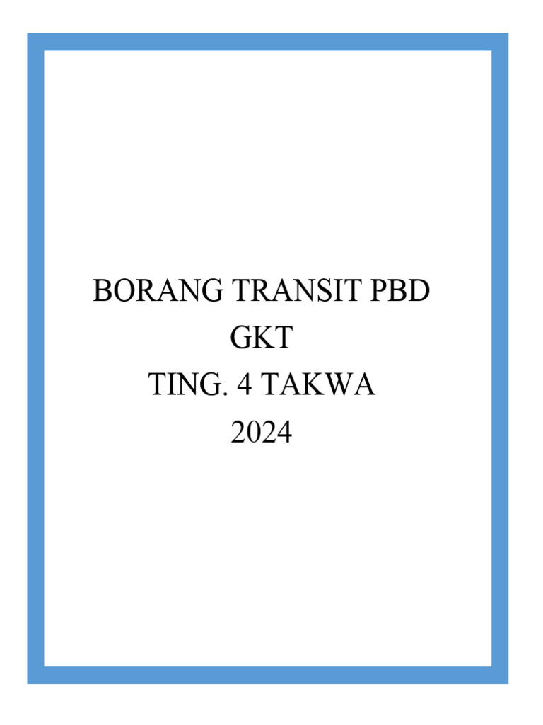Borang Transit Pbd Ting 5 Gkt | PDF