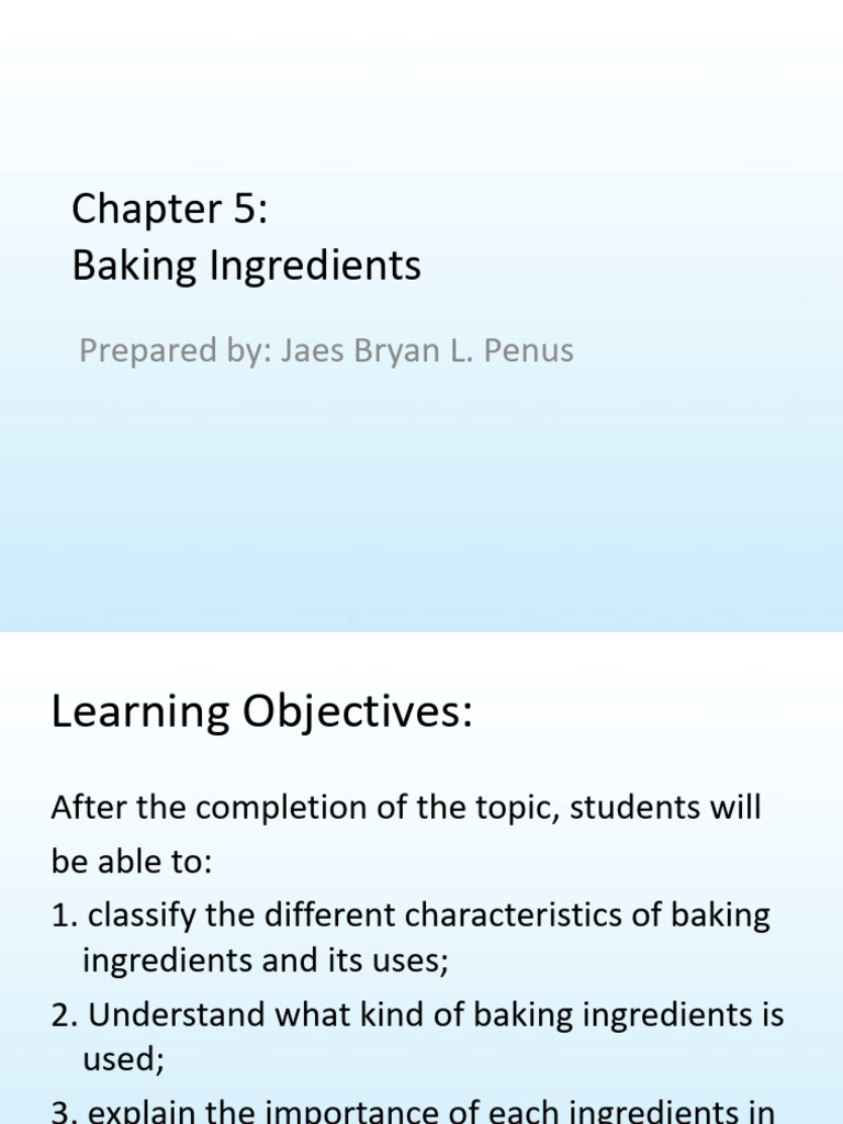 Chapter 5 Baking Ingredients | PDF | Flour | Sugar