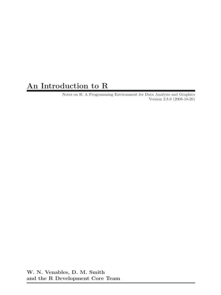 An Introduction To R: W. N. Venables, D. M. Smith and The R Development Core Team | PDF | R ...