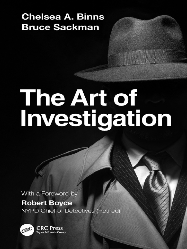 The Art of Investigation (Chelsea A. Binns Bruce Sackman) (Z-Library) | PDF | Witness | Prosecutor