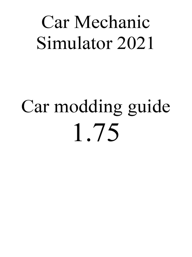 Car Mechanic Simulator 2021 Car Modding Guide | PDF | Computer File | Axle