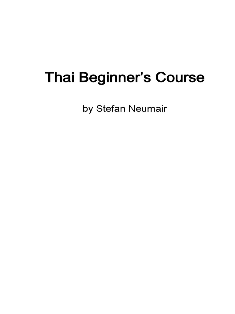 Thai Beginners Course 6434512736 | PDF | Thai Language | Tone (Linguistics)