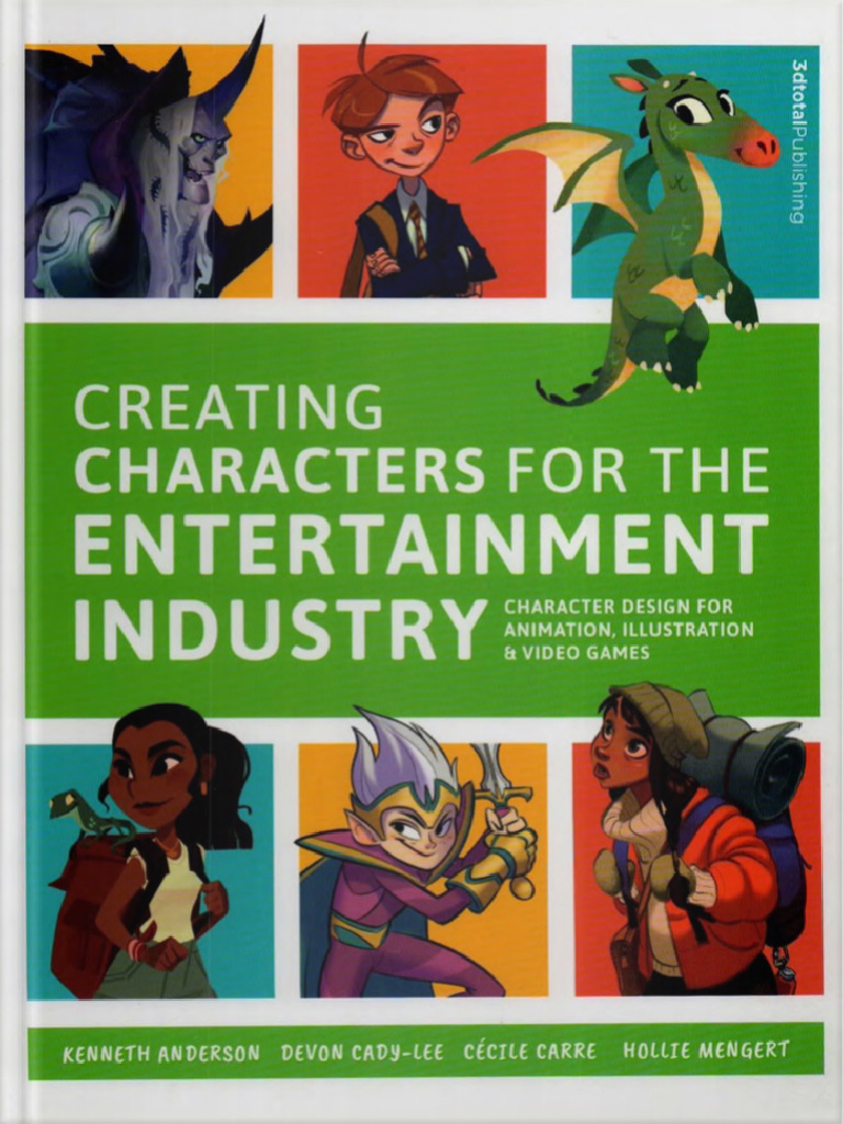 Creating Characters For The Entertainment Industry | PDF