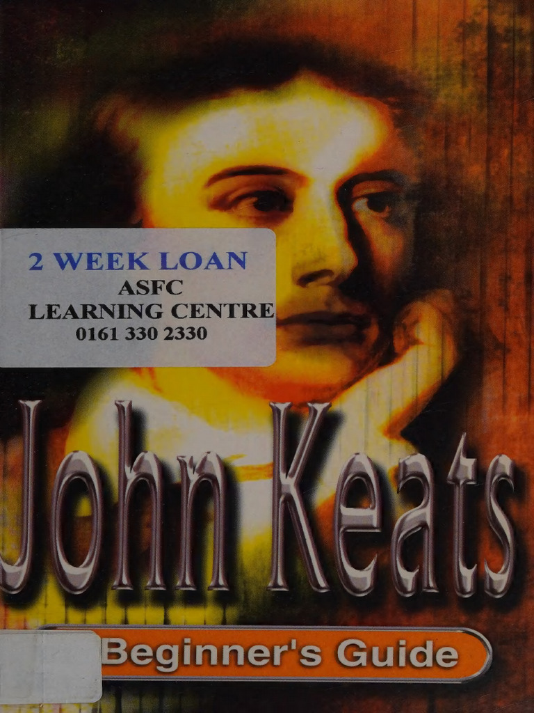John Keats A Beginner's Guide | PDF | John Keats | Poetry