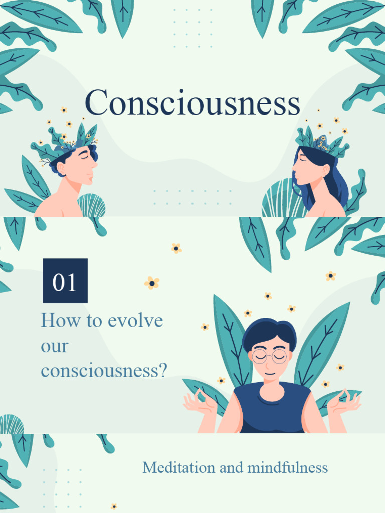 Peace Group Presentation Consciousness | PDF | Mindfulness | Consciousness