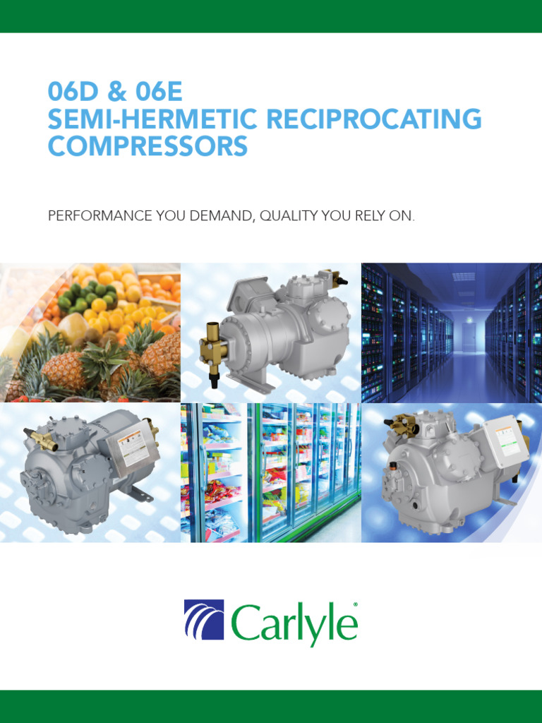 06D & 06E Semi-Hermetic Reciprocating Compressors: Performance You ...