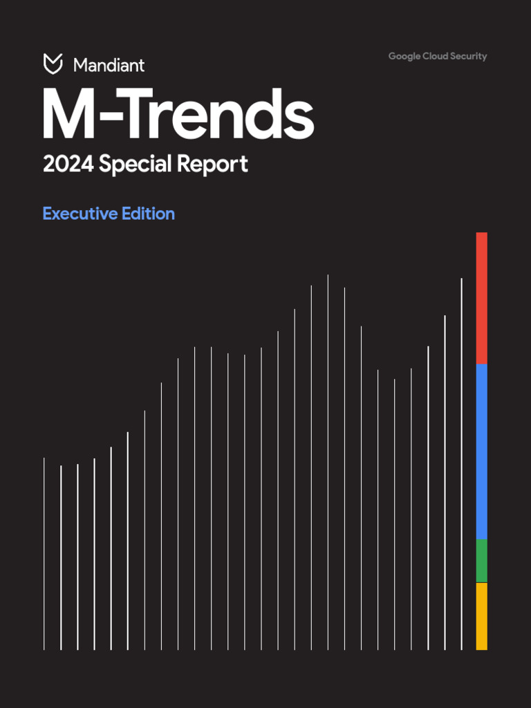 Mandiant M-Trends 2024 Insights | PDF | Security | Computer Security