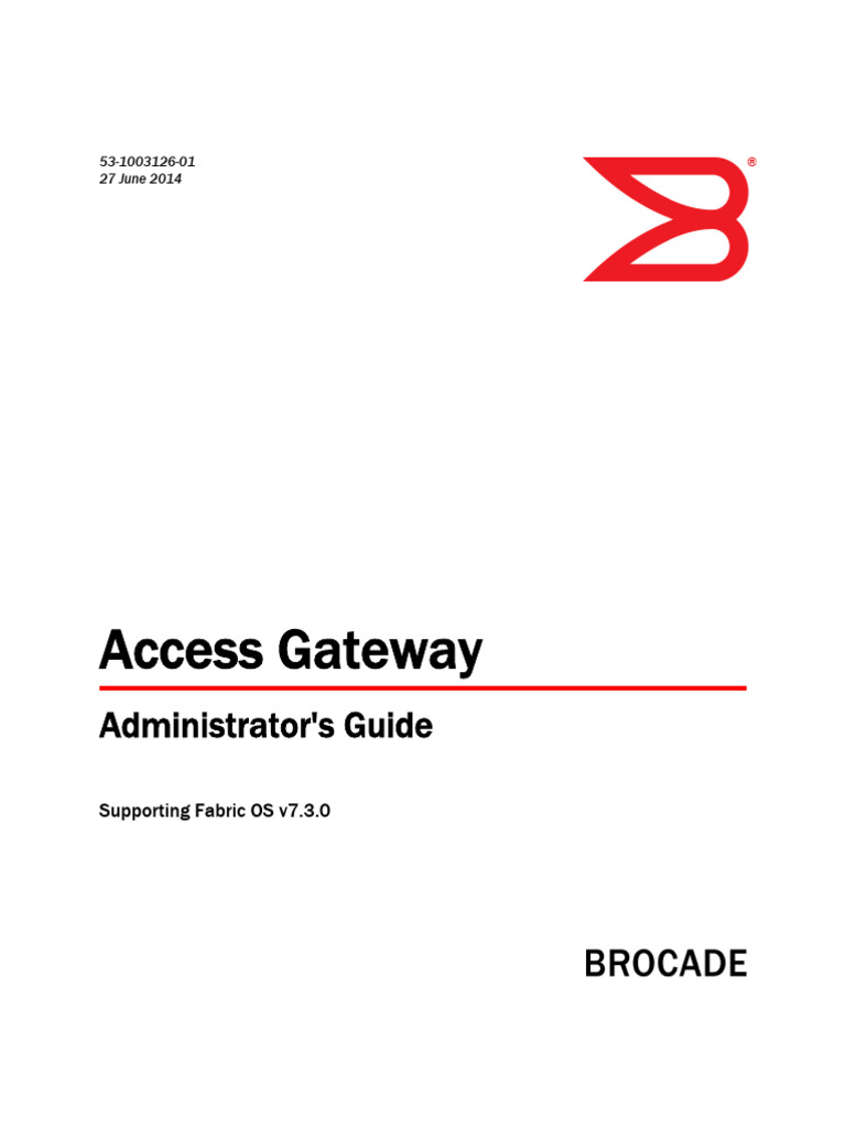 Dell Brocade 7.3.0 Access Gateway Administrator's Guide | PDF | Network ...