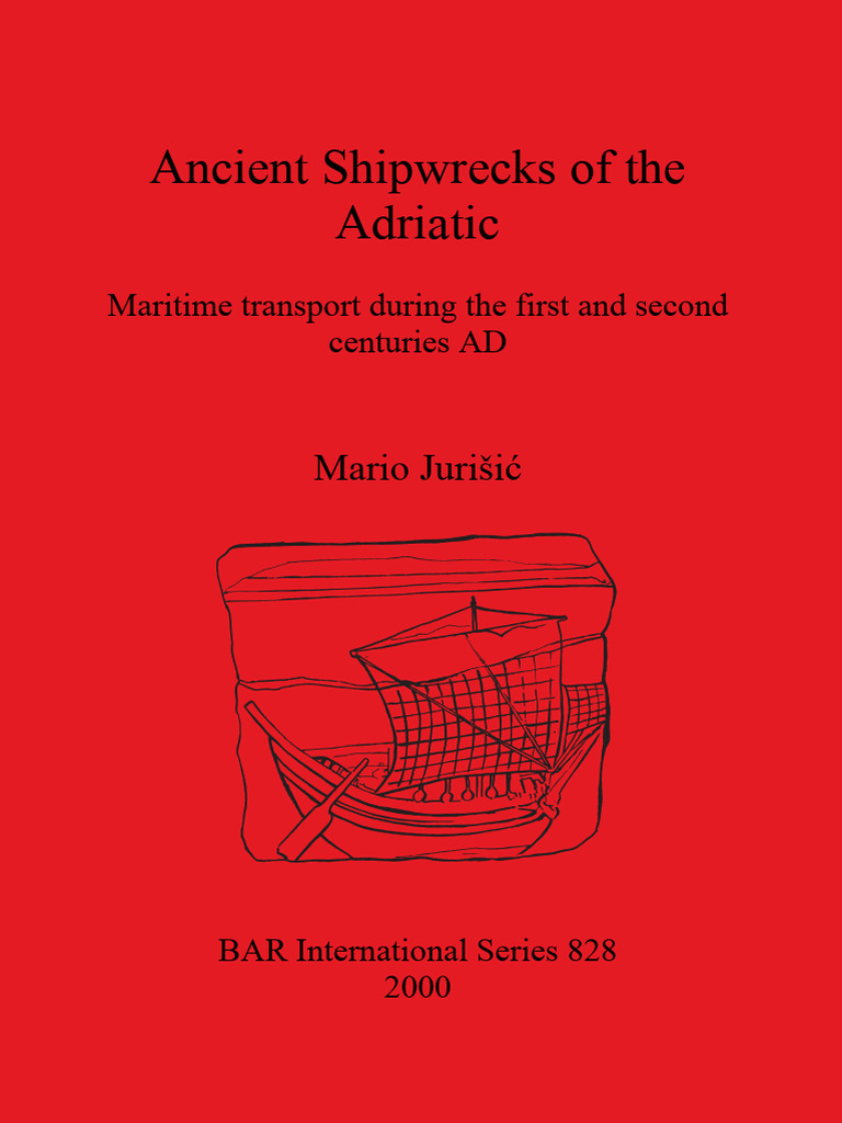 Ancient Shipwrecks of The Adriatic: Mario Jurišić | PDF | Phoenicia | Greeks