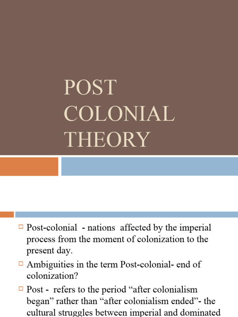 Understanding Post-Colonial Theory | PDF | Postcolonialism | Colonialism