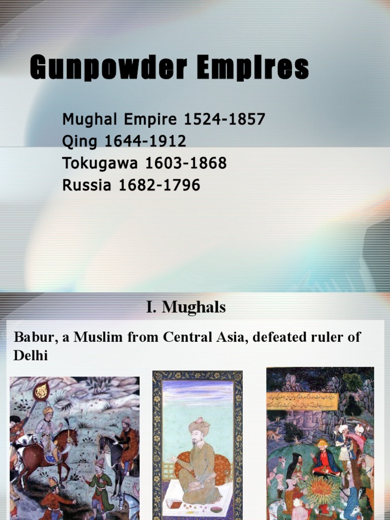 Gunpowder Empires | PDF | Qing Dynasty | Mughal Empire