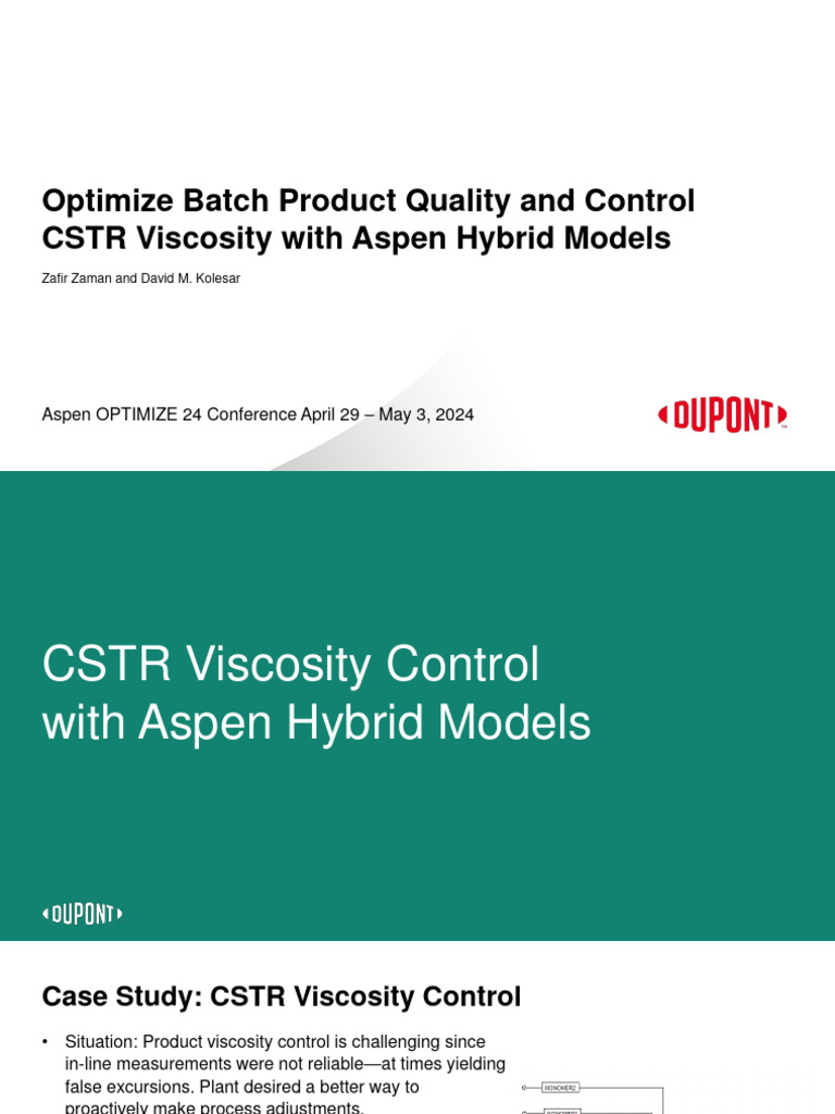 DuPont™ Utilizes Aspen Hybrid Models™ To Optimize Batch Product Quality ... DuPont™ Utilizes Aspen Hybrid Models™ To Optimize Batch Product Quality ...