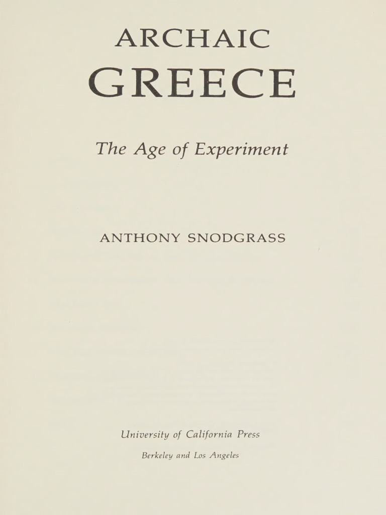 Anthony M. Snodgrass - Archaic Greece - The Age of Experiment ...