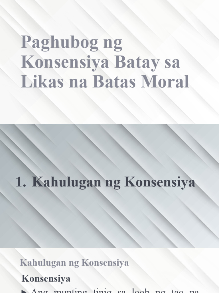 Quarter I, Week 3 & 4 - Paghubog NG Konsensiya Batay Sa Likas Na Batas Moral | PDF