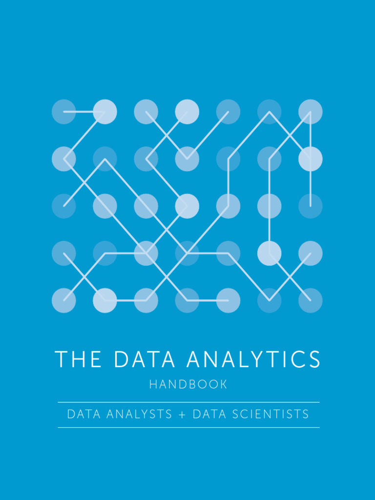 The Data Analytics Handbook Data Analyst | PDF | Data Science | Data ...