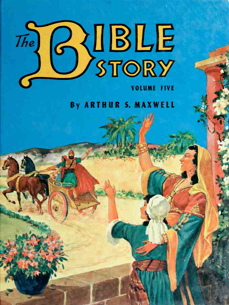 The Bible Story, Volume 5 Great Men of God (Arthur S Maxwell) (Z ...