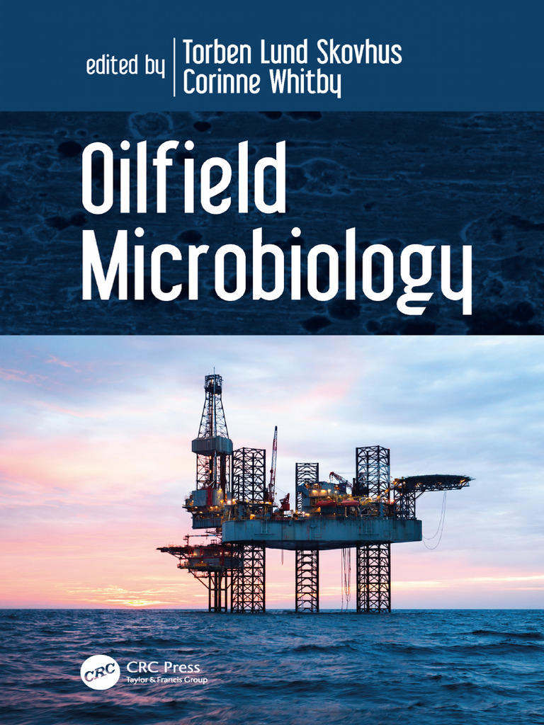 Oilfield Microbiology (Etc.) | PDF | Petroleum