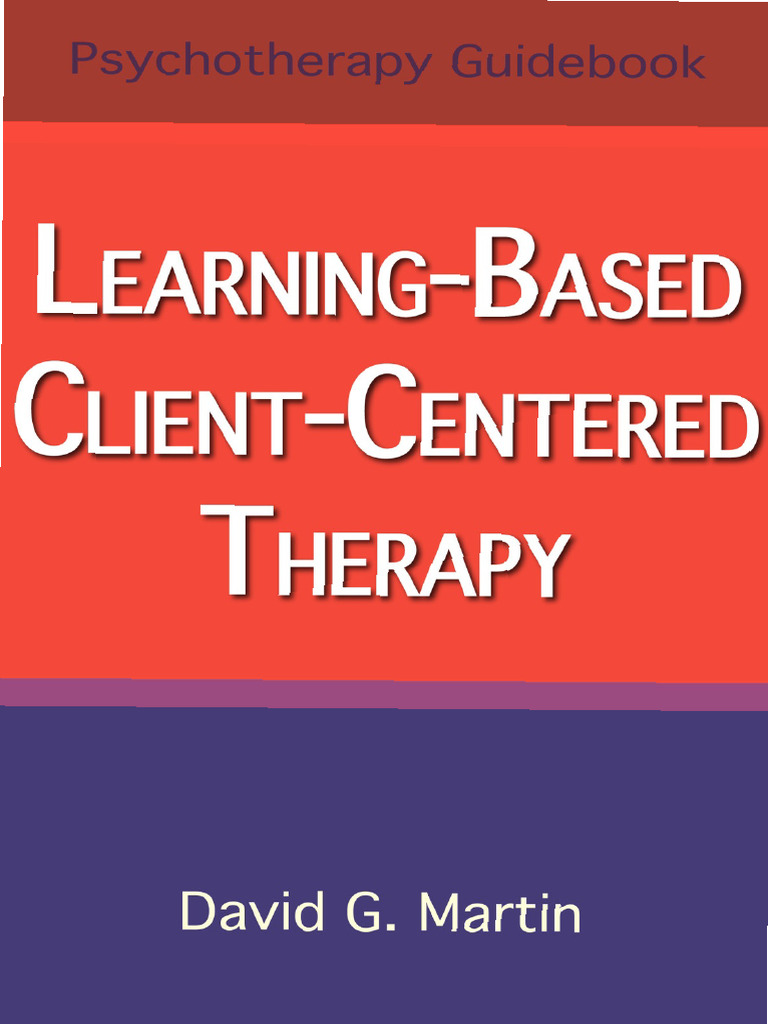 Learning-Based Client-Centered Therapy David G - Martin (Martin, David ...