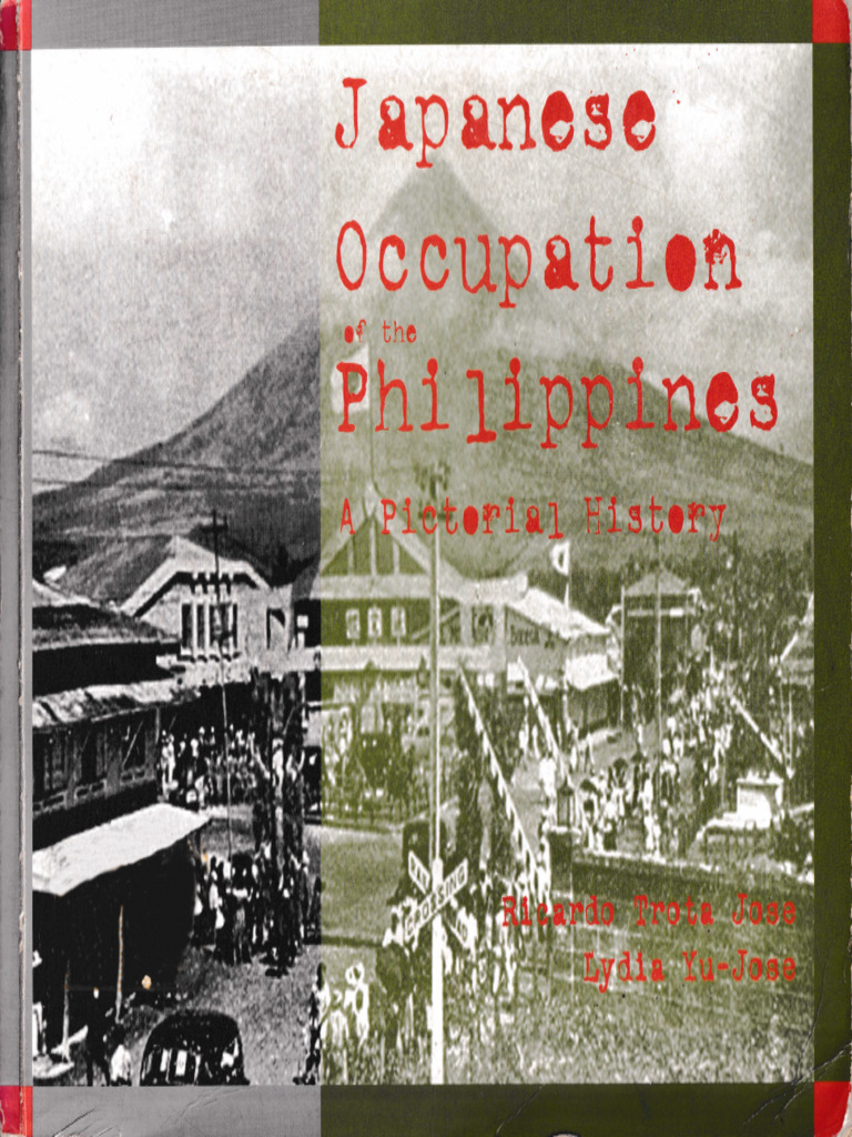 The Japanese Occupation of The Philippines A Pictorial History ...