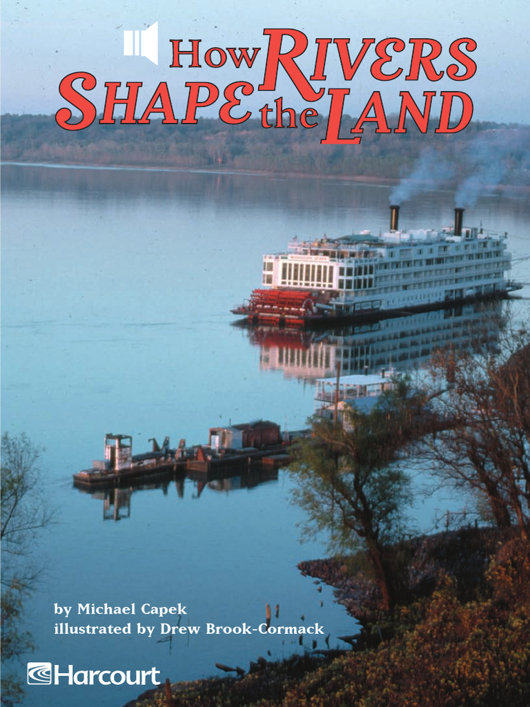 How Rivers Shape The Land | PDF | River | Erosion