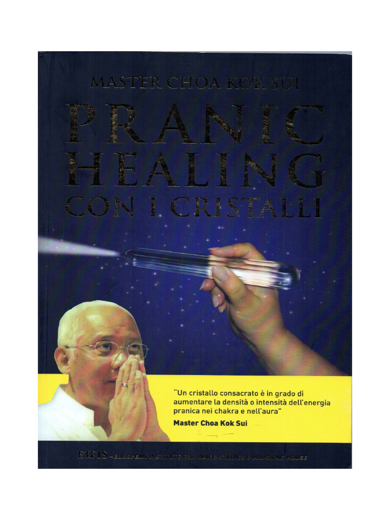 Master Choa Kok Sui - Pranic Healing Con I Cristalli | PDF