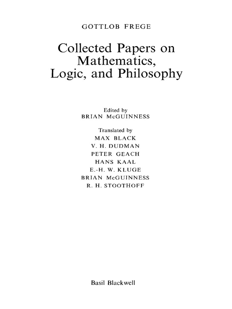 Collected Papers On Mathematics, Logic, and Philosophy - Gottlob Frege ...