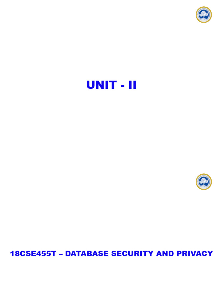 UNIT - II - Database Security and Privacy | PDF | Password | Databases