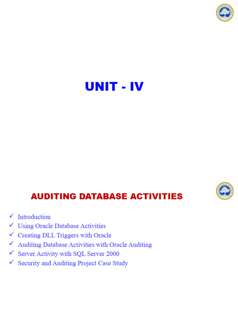 UNIT - IV - Database Security and Privacy | PDF | Pl/Sql | Audit