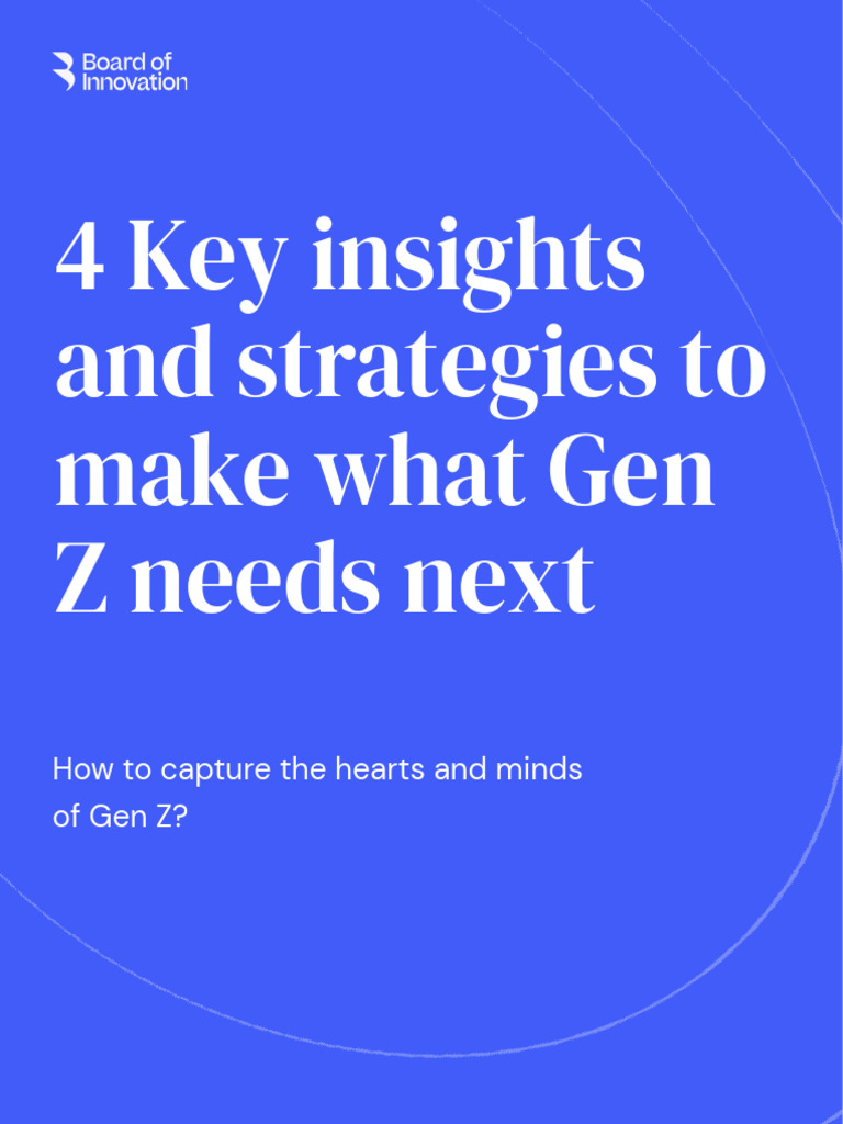 4 Key Insight & Strategies To Make What Gen Z Needs Next BOI | PDF ...