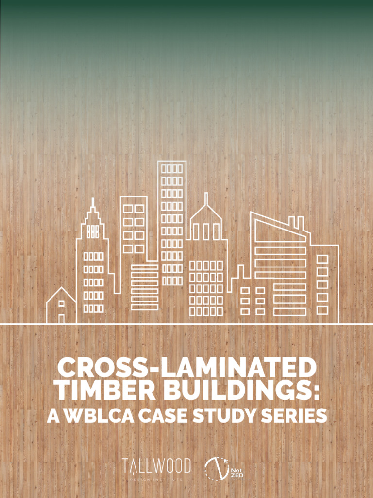 WBLCA of Cross-Laminated Timber Buildings | PDF | Life Cycle Assessment ...