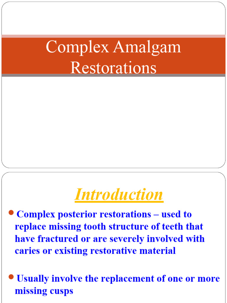 Complex Amalgam Restorations | PDF | Human Tooth | Dentin