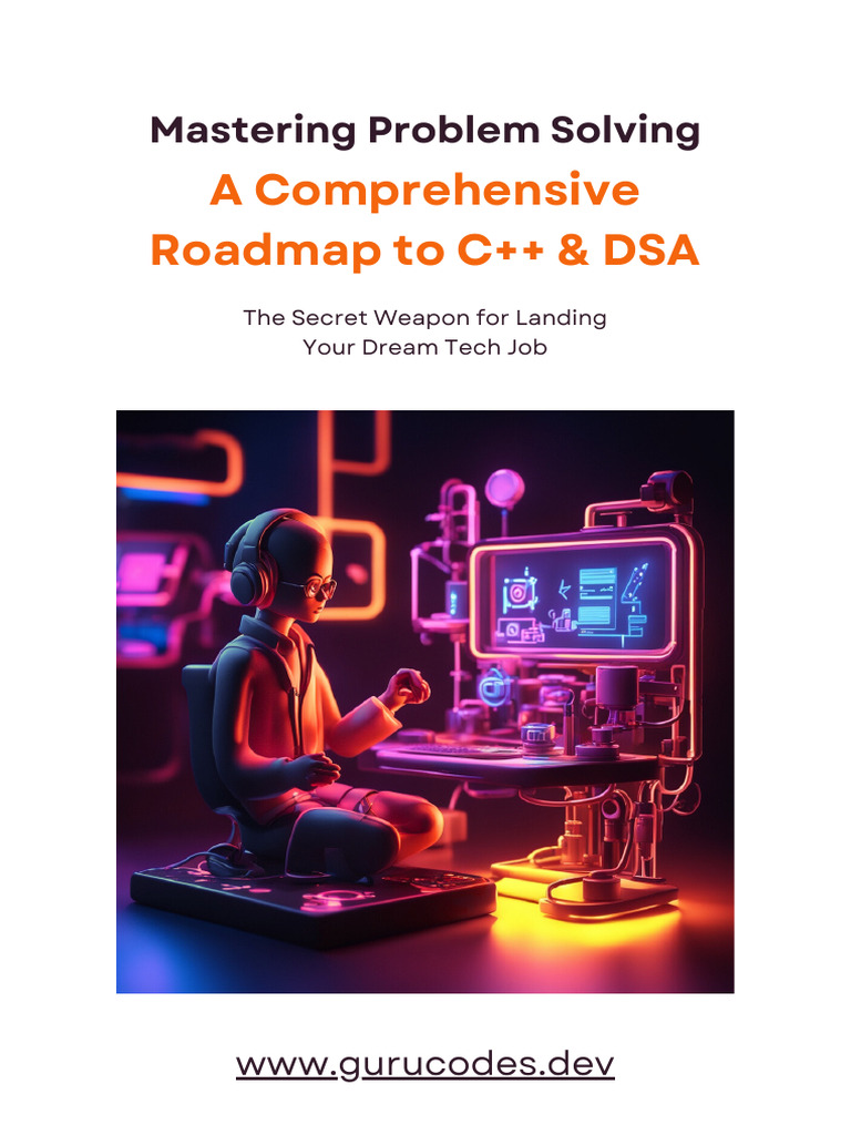 Problem Solving Roadmap | PDF | Computer Programming | Algorithms And ... Problem Solving Roadmap | PDF | Computer Programming | Algorithms And ...