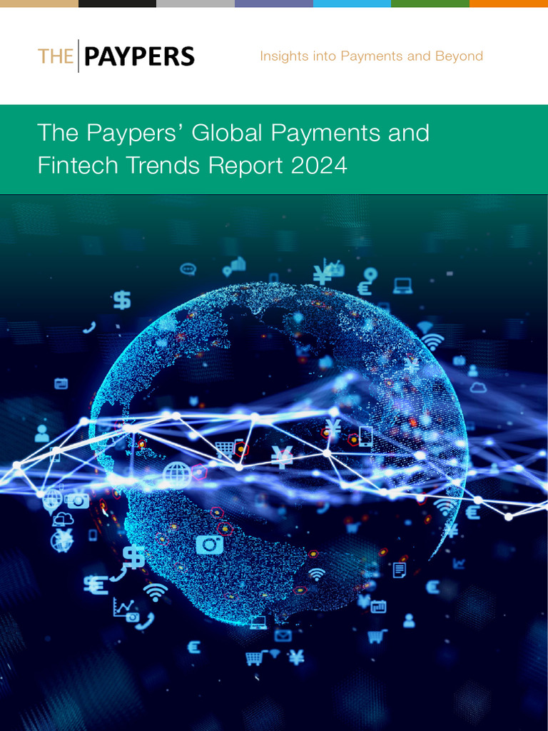 The Global Payments and Fintech Trends Report 2024 | PDF | Loans | Cryptocurrency