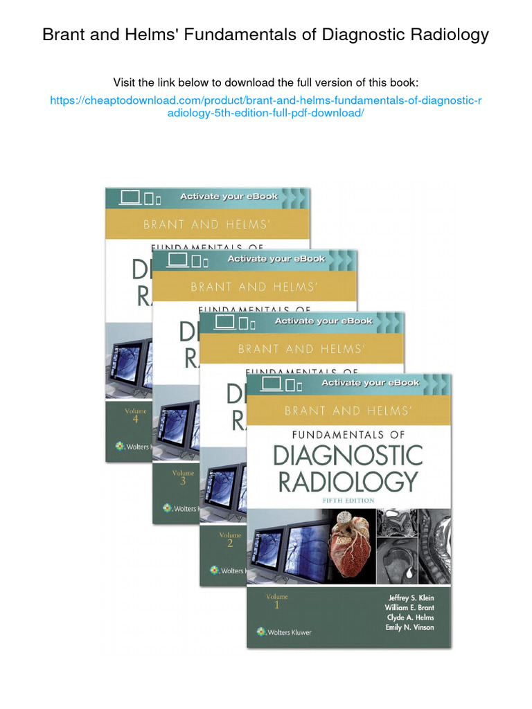 Brant and Helms' Fundamentals of Diagnostic Radiology. ISBN 1496367391 ...