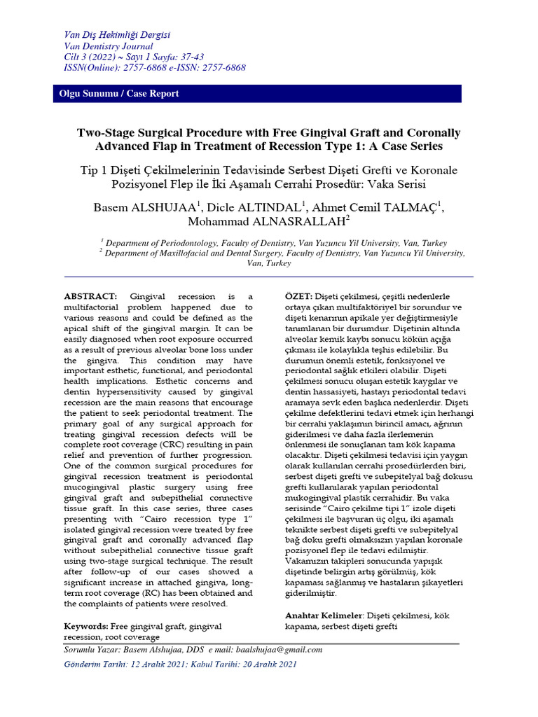 Two-Stage Surgical Procedure With Free Gingival Graft and Coronally ...