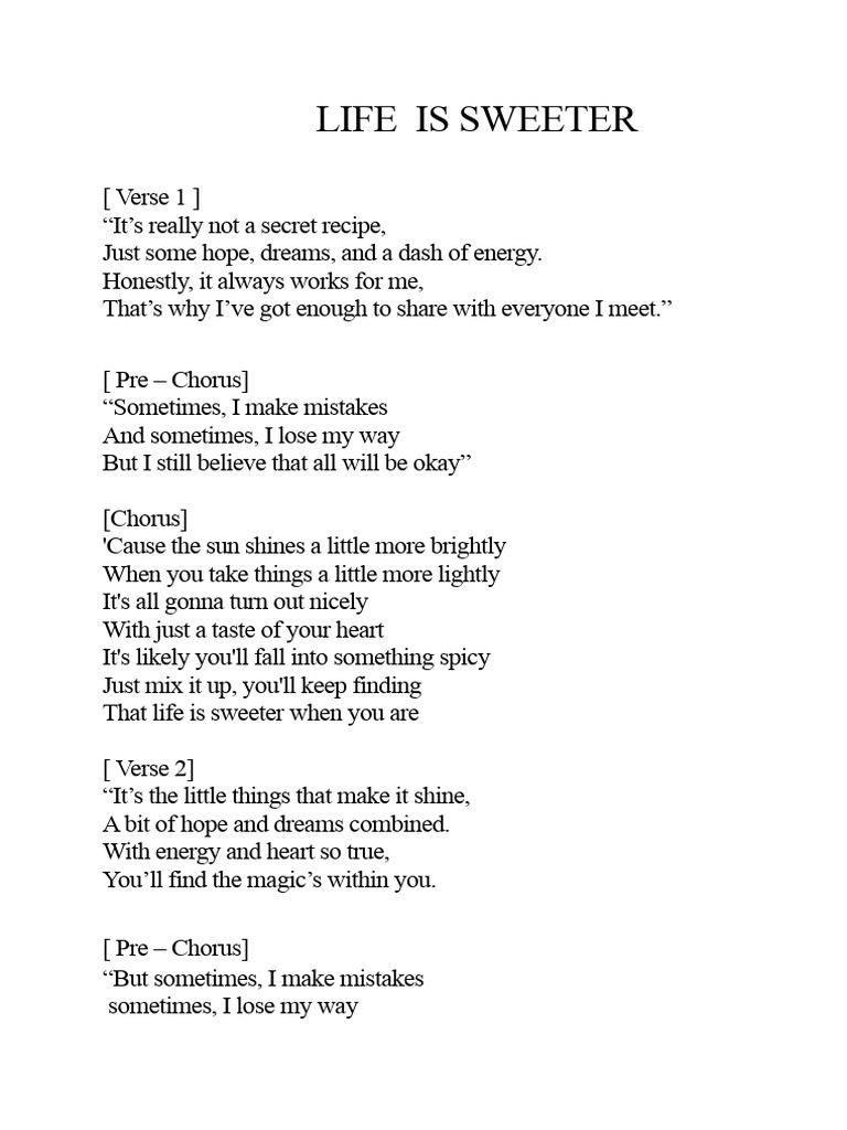 LIFE IS SWEETER (Lyrics Changed) | PDF | Self-Improvement | Poetry