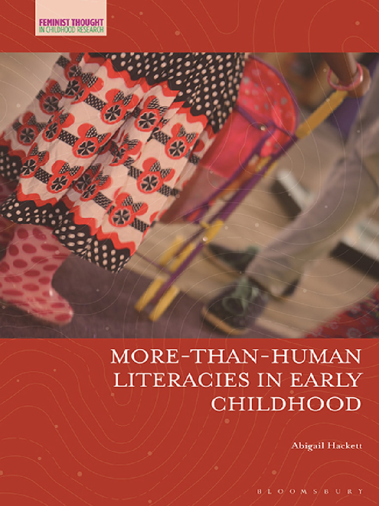 More-Than-Human Literacies in Early Childhood (Abigail Hackett) | PDF ...