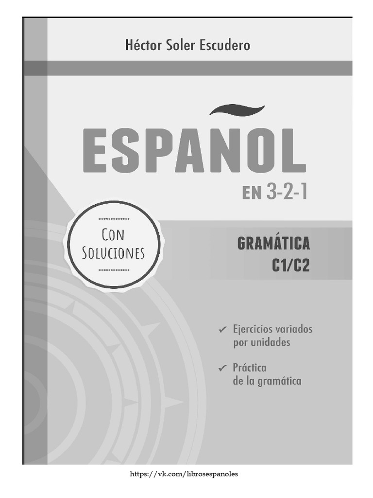Español en 3-2-1 - Gramatica C1 C2 | PDF