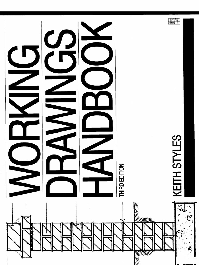 Keith Styles - Working Drawings Handbook (1995, Architectural Press) | PDF