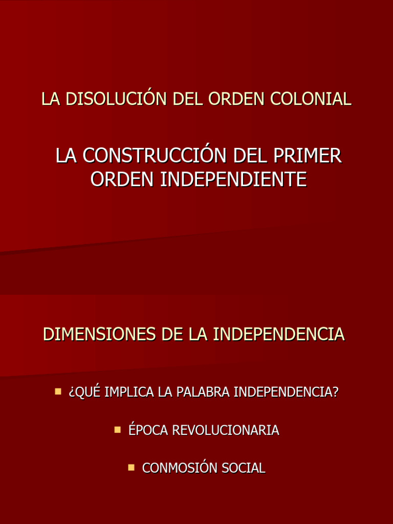 La Disolución Del Orden Colonial | PDF | España | Imperio español
