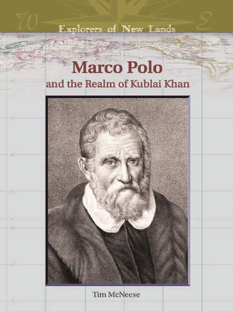 Marco Polo and The Realm of Kublai Khan (Explorers of New La | PDF ...