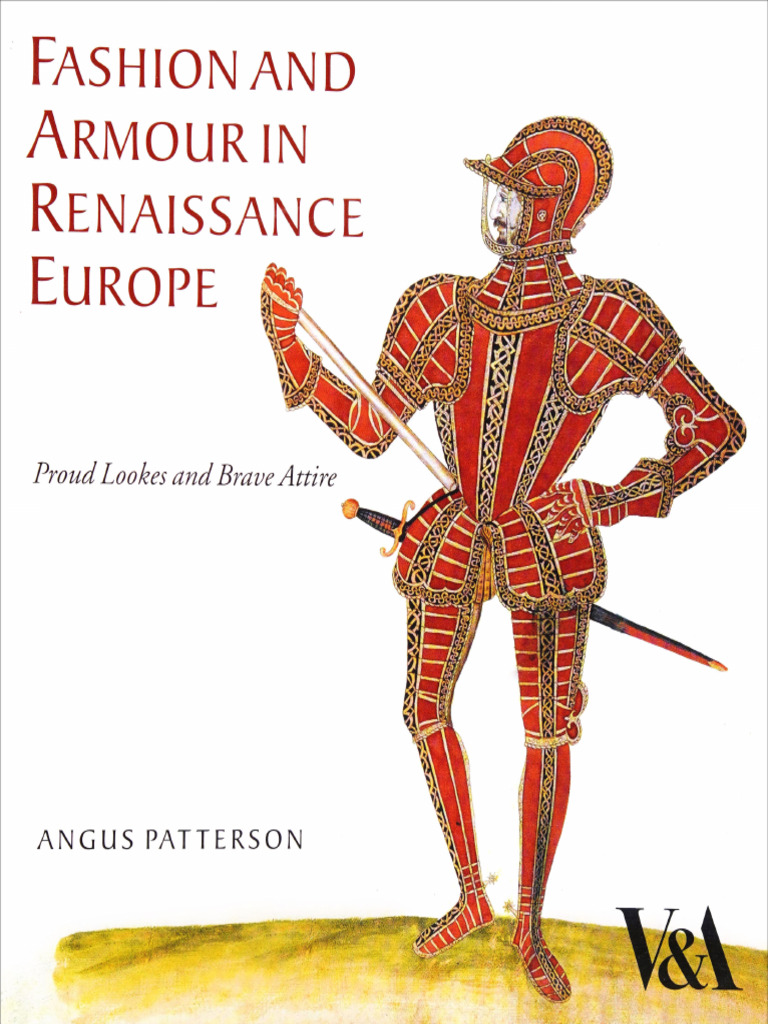 Fashion and Armour in Renaissance Europe | PDF