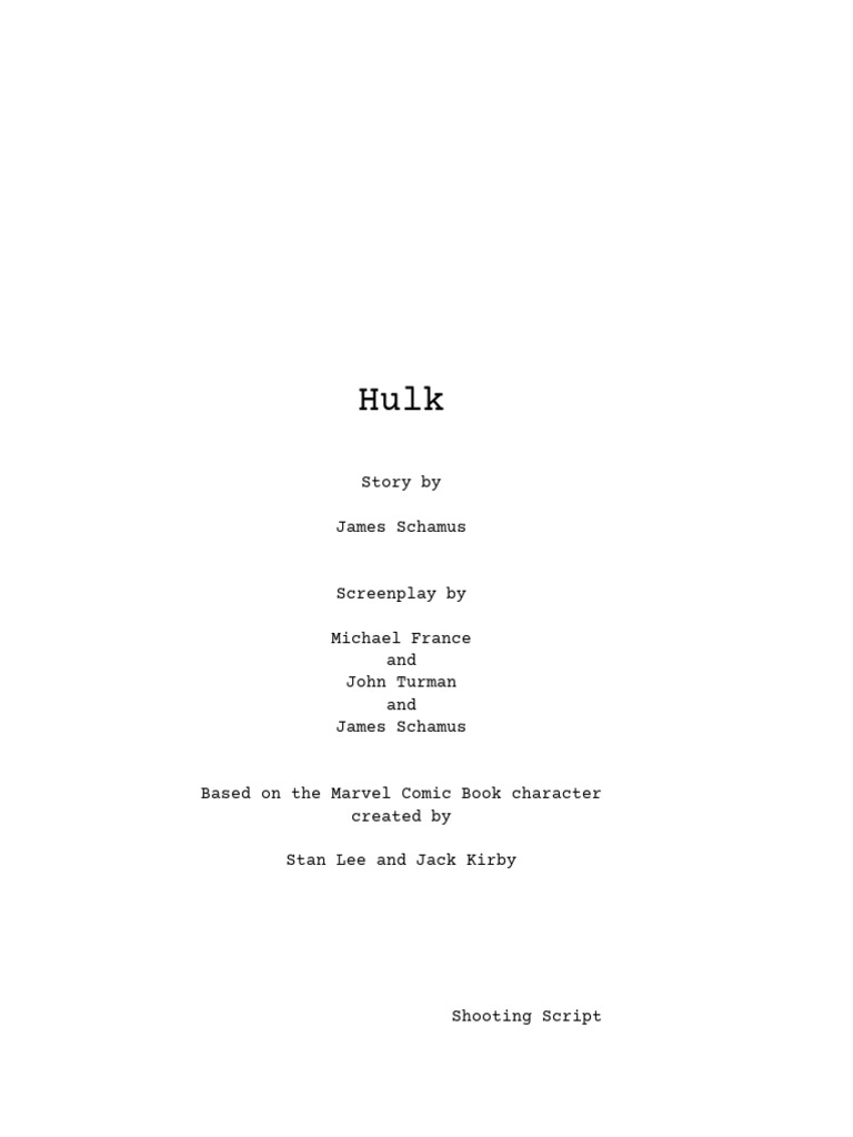 HULK (2003) by James Schamus (Previous Drafts by John Turman, Michael ...