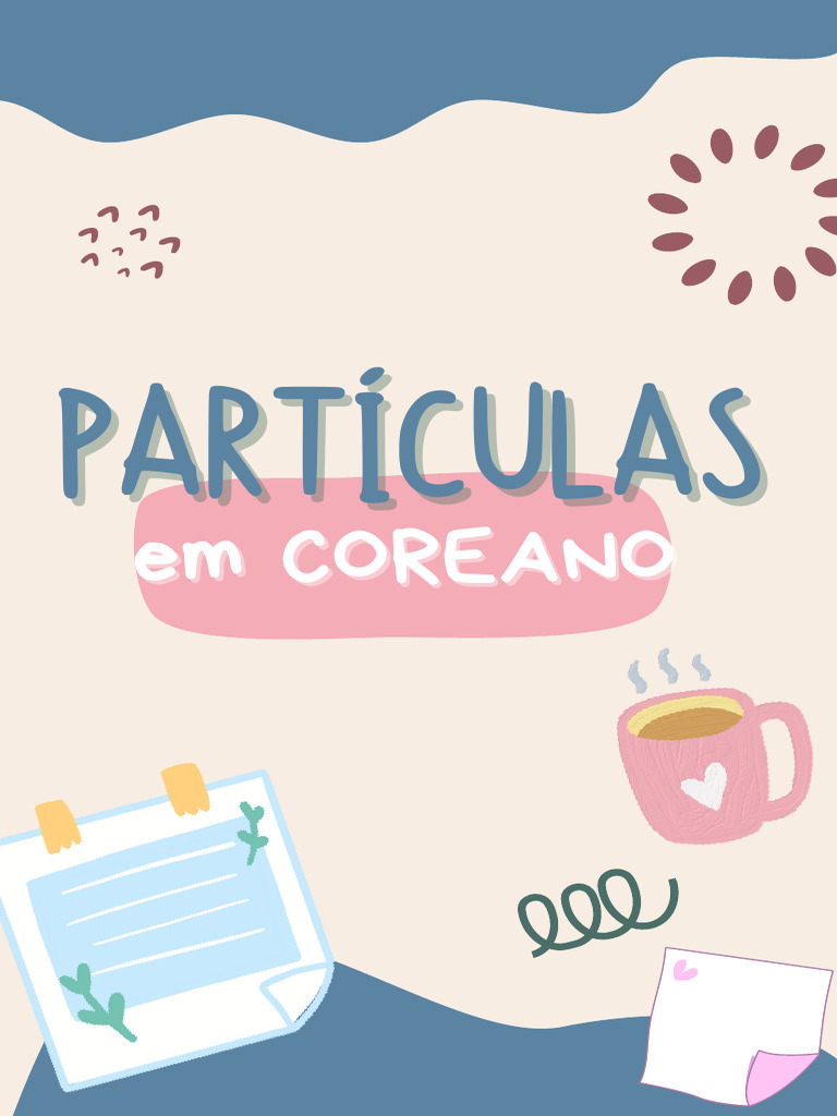Partículas em Coreano | PDF | Assunto (gramática) | Palavra