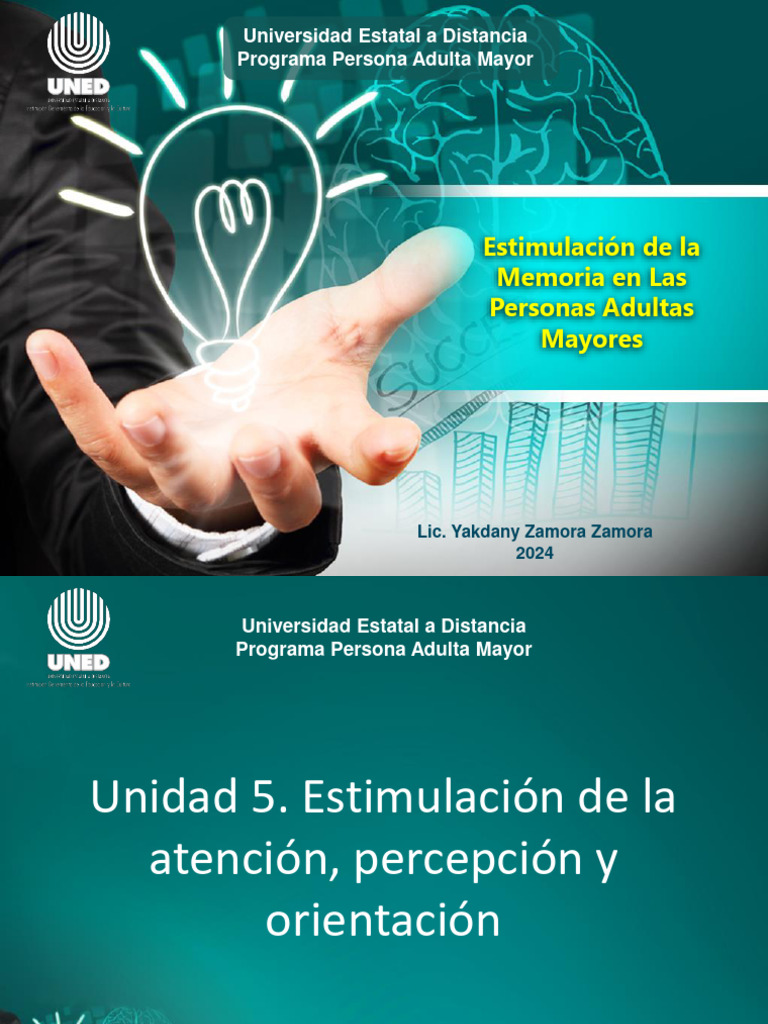 Unidad 5. Estimulación de La Atención, Percepción y Orientación 2024 ...