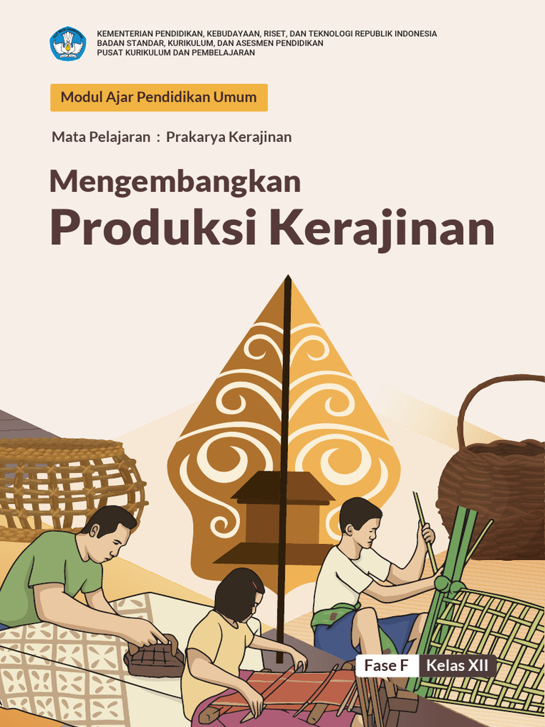 Modul Ajar Prakarya-Kerajinan - Mengembangkan Produksi Kerajinan - Fase ...