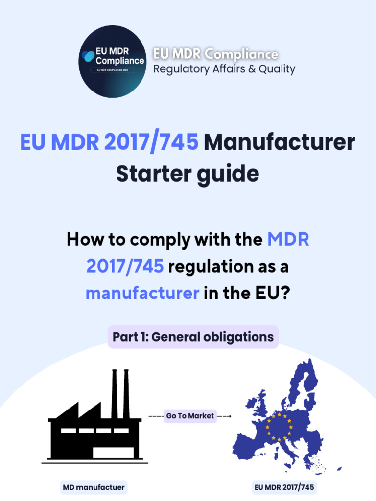 Manufacturer Starter Guide: EU MDR 2017/745 | PDF | Regulation | Business