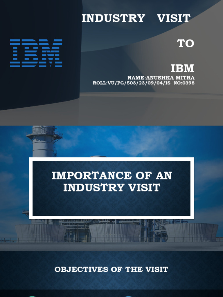 Industry Visit PPT Anushka Mitra | PDF
